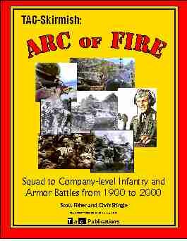 Arc of Fire: Squad to Company Level Infantry and Armor Battles from 1 ...